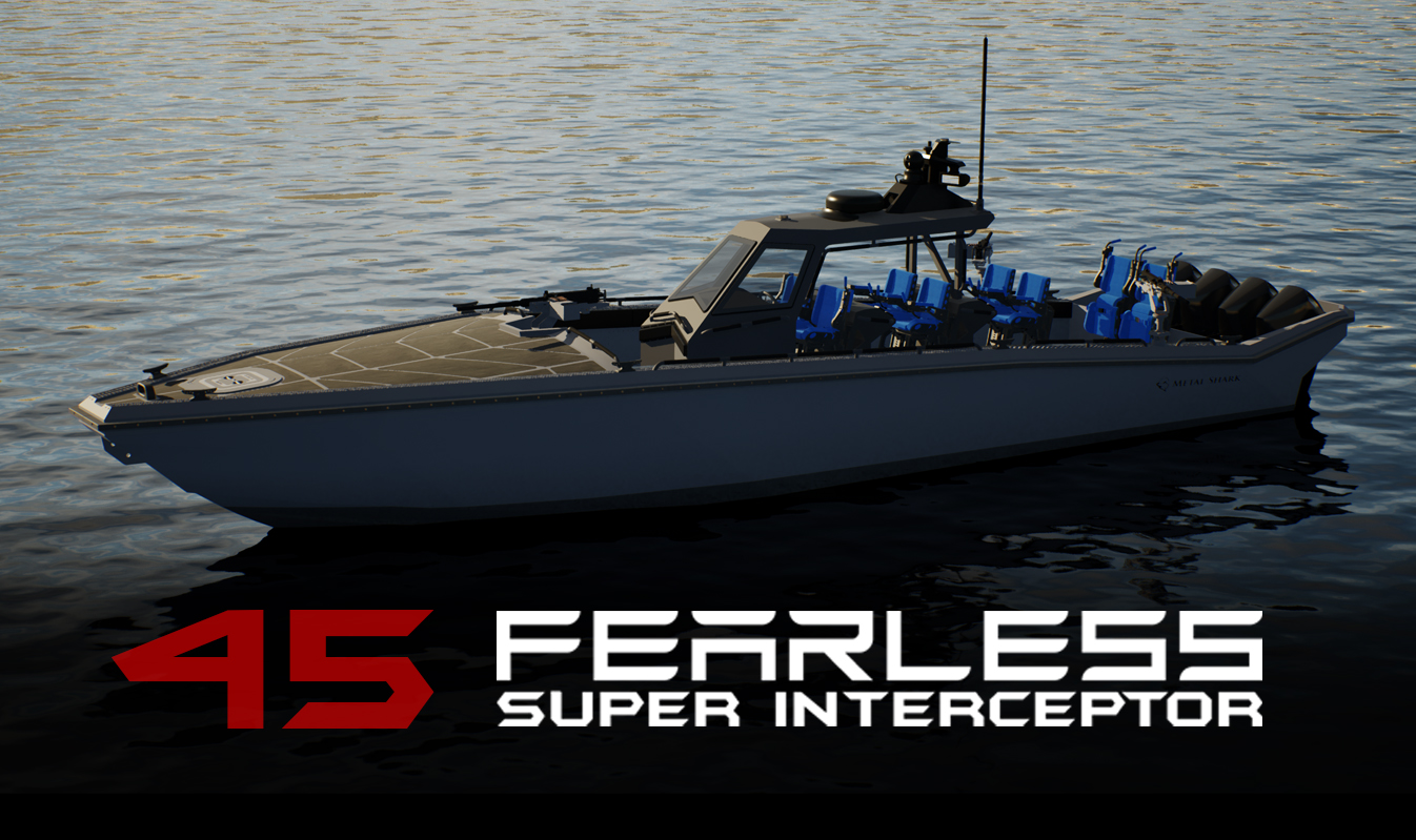 45 Fearless Super Interceptor | Metal Shark